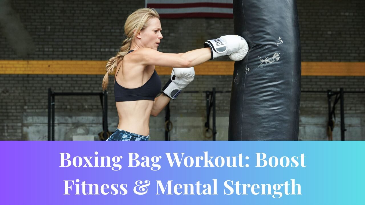 Boxing Bag Workout Burn Fat & Build Power Fast