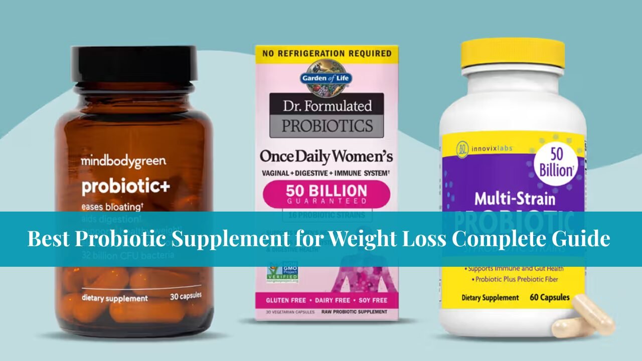 Best Probiotic Supplement for Weight Loss full guide