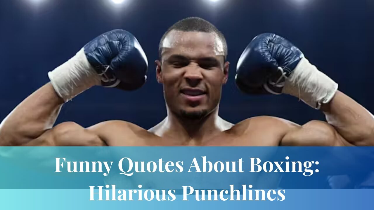 Funny Quotes About Boxing That Pack a Punch