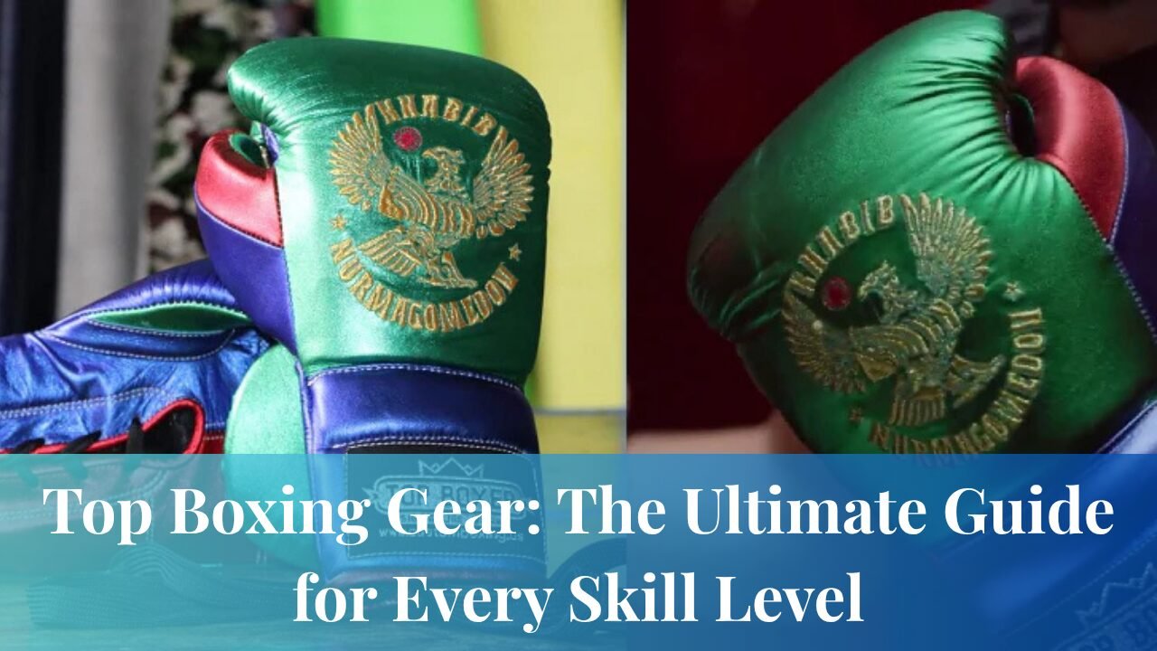 Top Boxing Gear for Peak Performance