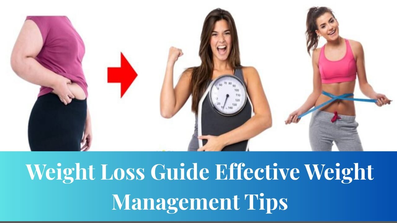 Smart Weight Loss Guide: Top Weight Management Tips