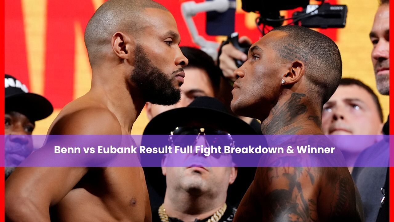 Benn vs Eubank Results and Complete Fight Recap