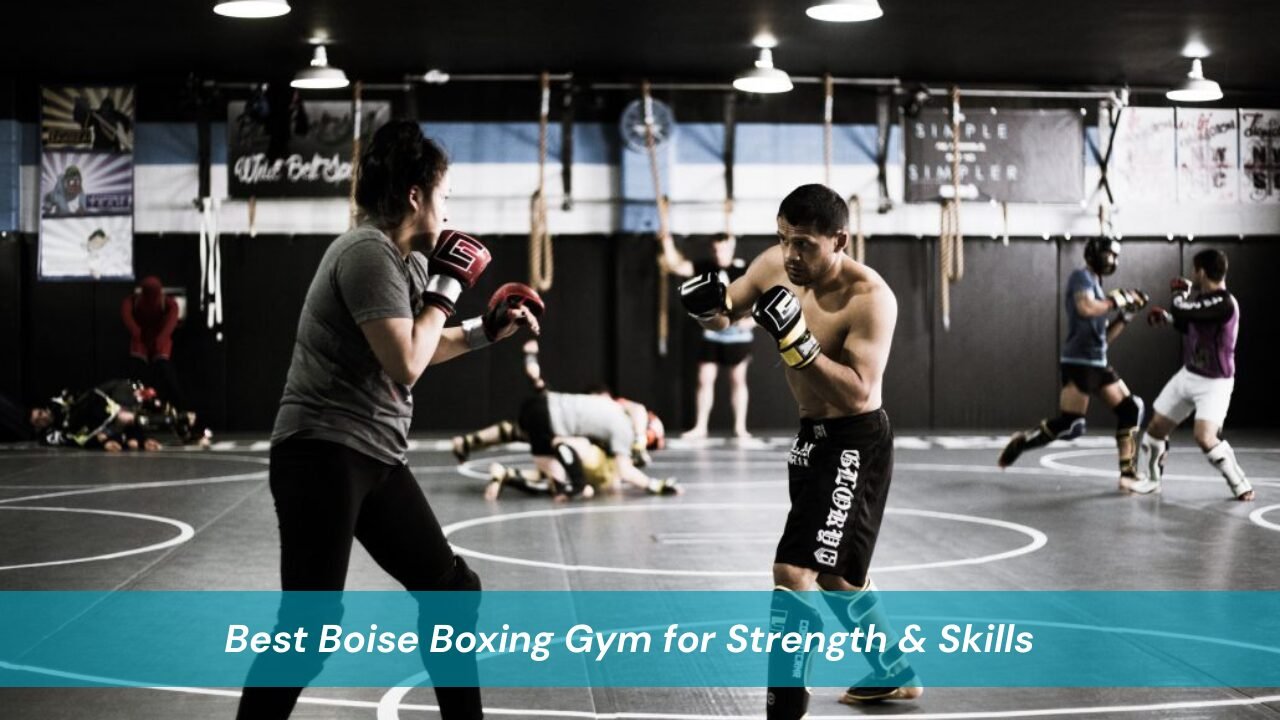 Top Boise Boxing Gym for Fitness & Training
