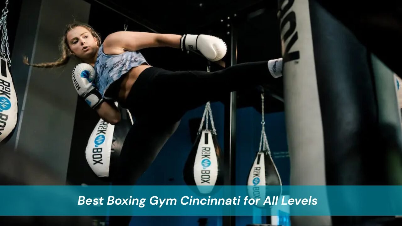 Top Boxing Gym Cincinnati | Train & Stay Fit