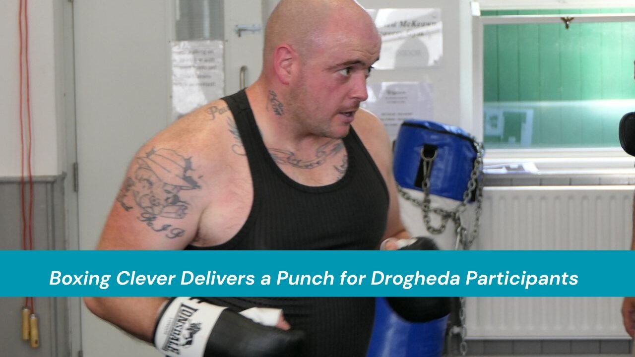 Boxing Clever Delivers Excitement for Drogheda Participants