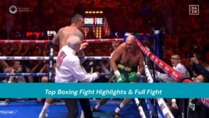 Best Boxing Fight Highlights Watch the Top Moments